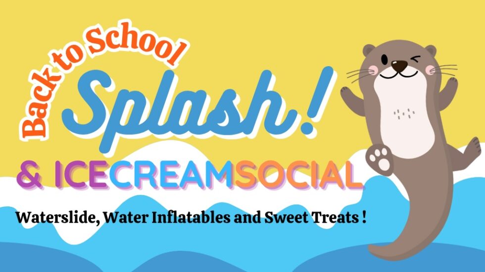 Back to School Splash & Ice Cream Social | Welcome To East Sunshine